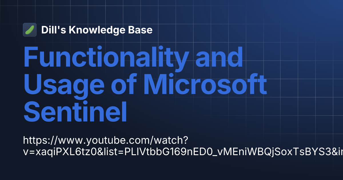 Functionality and Usage of Microsoft Sentinel | Dill's Knowledge Base