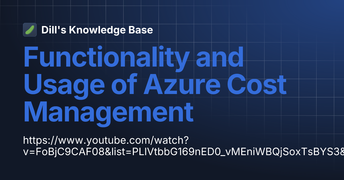 Functionality and Usage of Azure Cost Management | Dill's Knowledge Base
